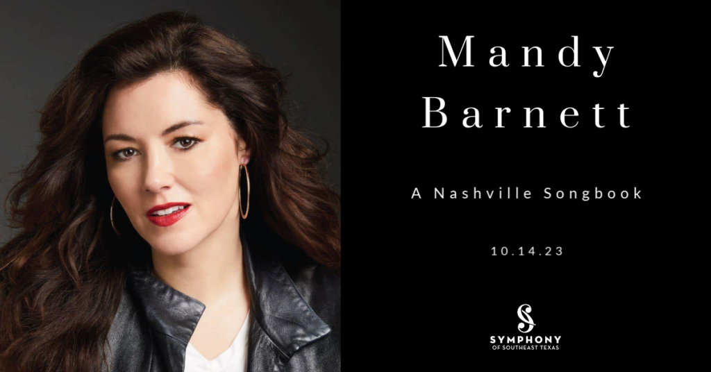 Mandy Barnett's Nashville Songbook - Symphony of Southeast Texas